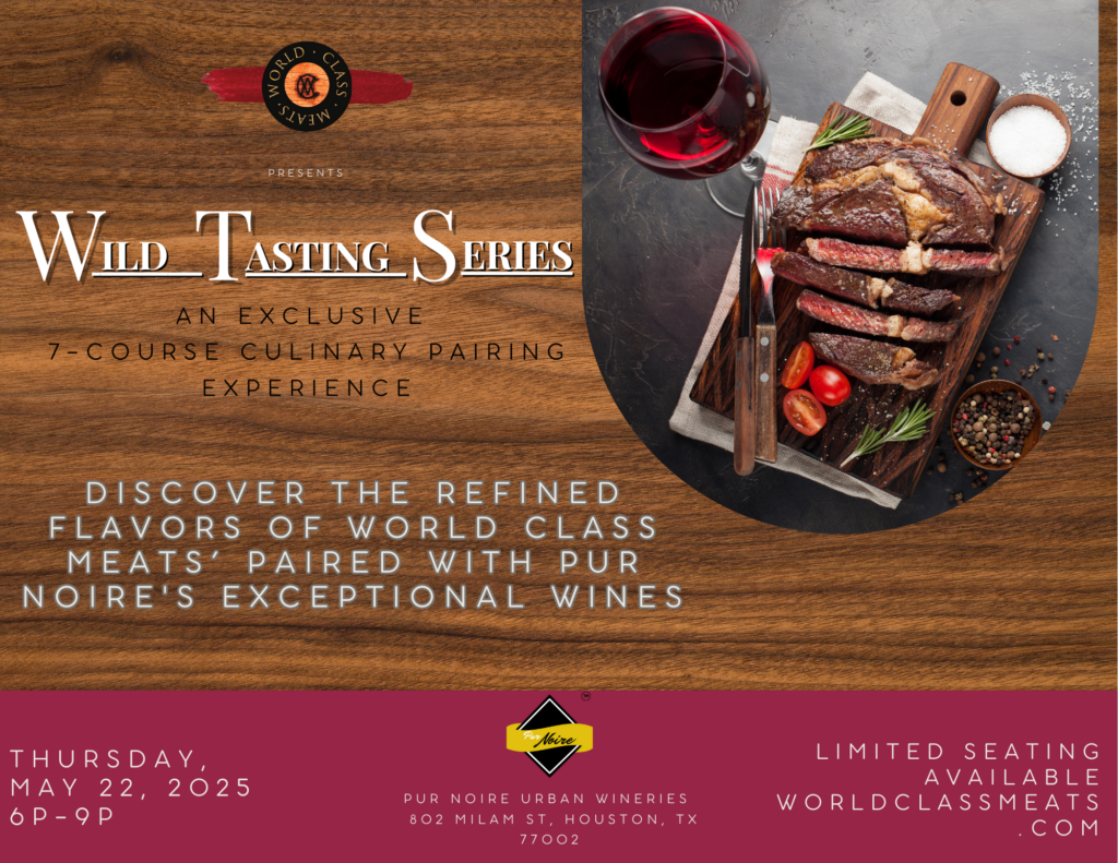Wild Tasting Series HOUSTON - Pur Noire Wines
